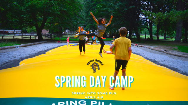 Spring Day Camp @ Royal Ridges